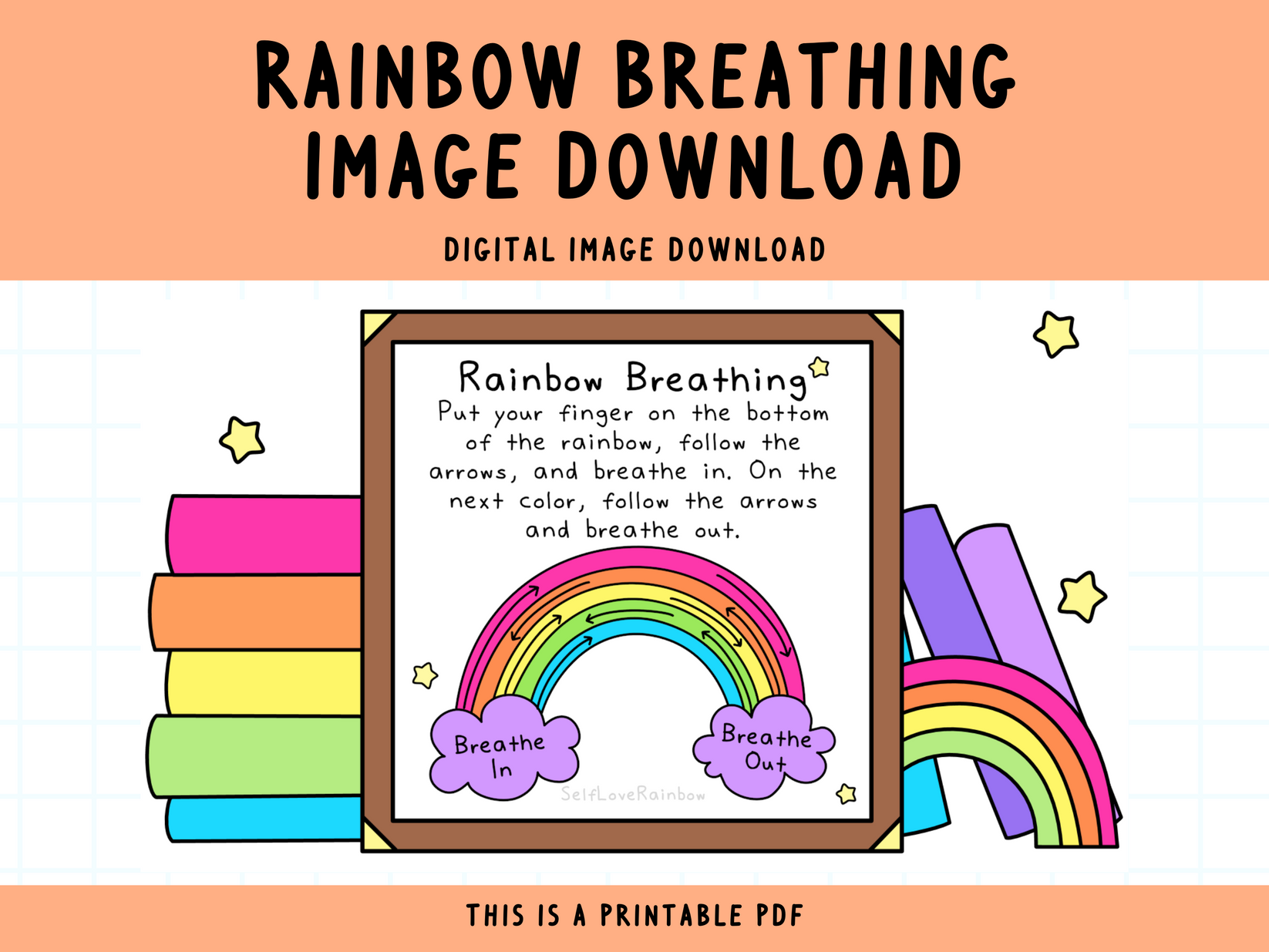 Rainbow Breathing Printable Art Digital Print – SelfLoveRainbow