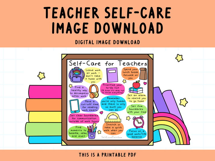 Self-Care for Teachers Digital Print – SelfLoveRainbow